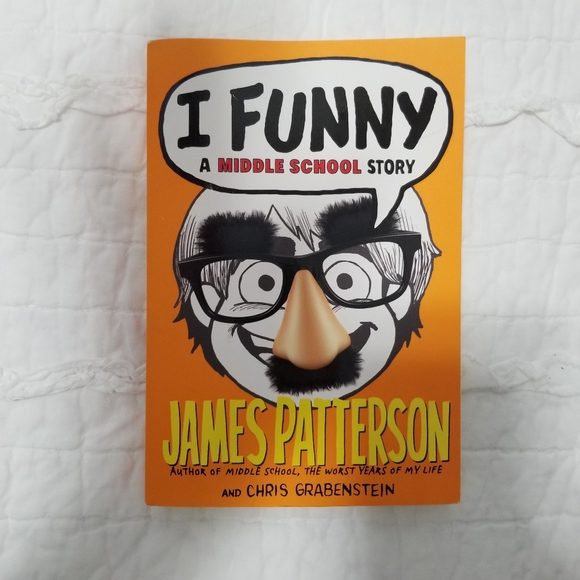 book | Other | I Funny A Middle School Story By James Patterson | Poshmark